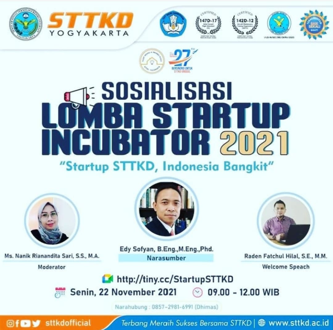 Sosialisasi Lomba Startup Incubator 2021: Startup STTKD - Pusat Inovasi dan Inkubasi